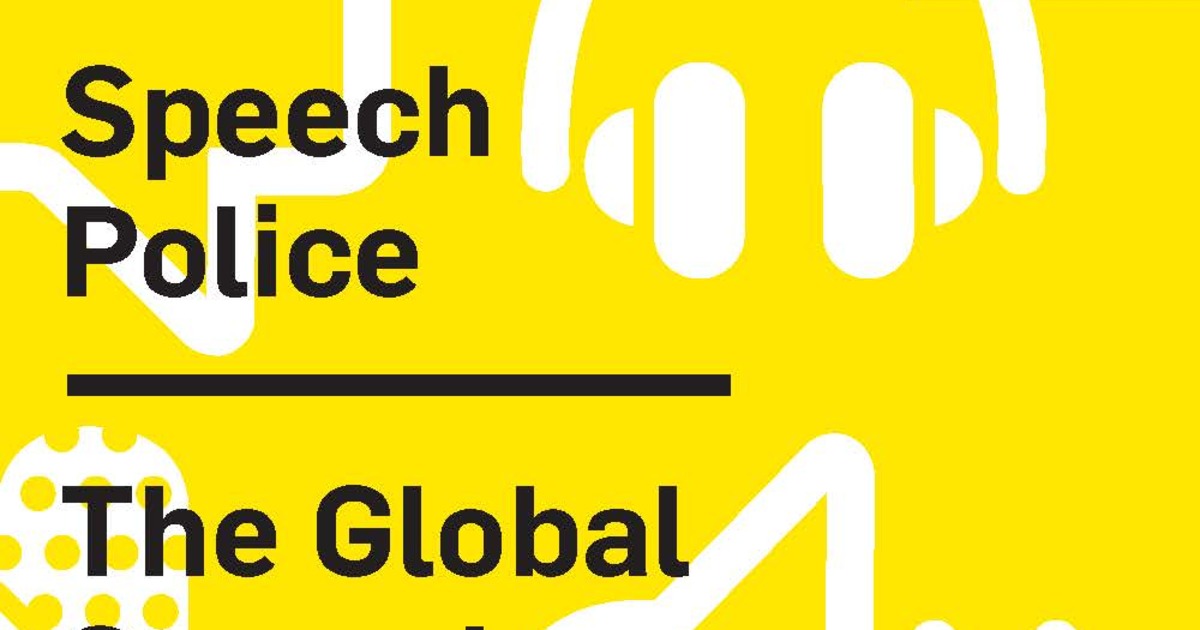 Speech Police | Columbia Global Reports